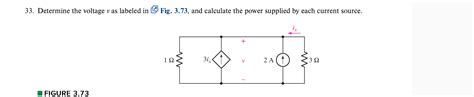 Solved Determine The Voltage V As Labeled In Fig Chegg Com