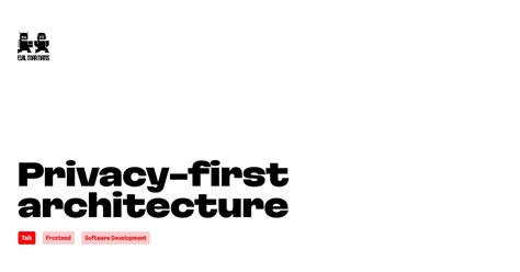 Privacy First Architecture By Evil Martians