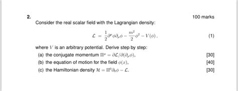 solved 100 ﻿marksconsider the real scalar field with the