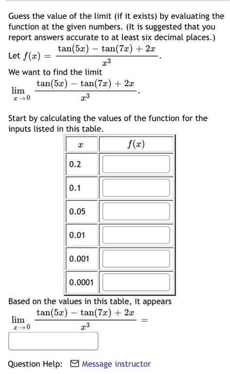 Solved Guess The Value Of The Limit If It Exists By Evaluat Calculus Gauthmath