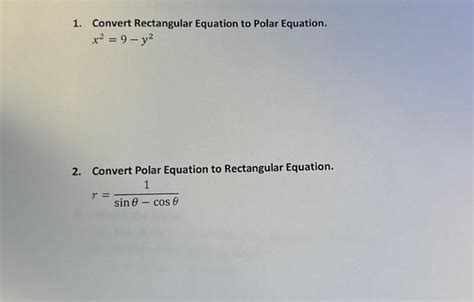 Solved 1 Convert Rectangular Equation To Polar Equation