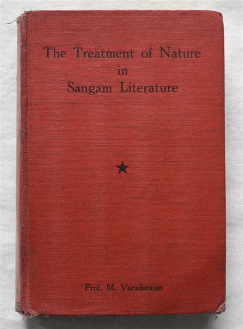 The Treatment Of Nature In Sangam Literature Ancient Tamil Literature