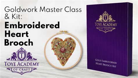 Embroidered Heart Brooch Goldwork Master Class And Kit From Toye Academy Of Craft