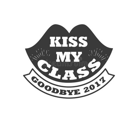 Black Colored Kiss My Class Text Sign With The Stars Vector