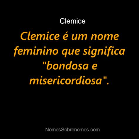 👪 → Qual O Significado Do Nome Clemice