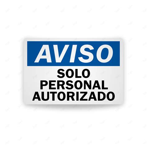 Rótulo De Aviso Solo Personal Autorizado Sigo