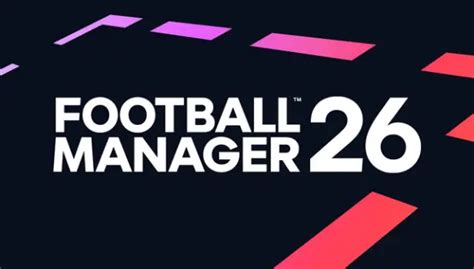 Купить ключ Football Manager 26 Steam Pc Ps5 Switch Xbox