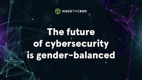 The Future Of Cybersecurity Is Gender Balanced
