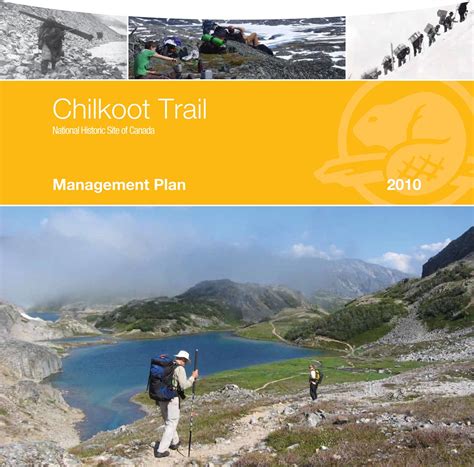 Chilkoot Trail National Historic Site Management Plan 2010 Chilkoot