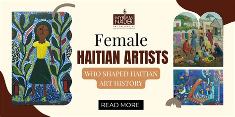 Female Haitian Artists Who Shaped Haitian Art History Myriam Nader