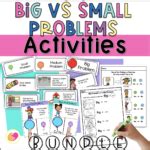 Size Of The Problem 6 Fun Activities To Teach Big Vs Little Problems