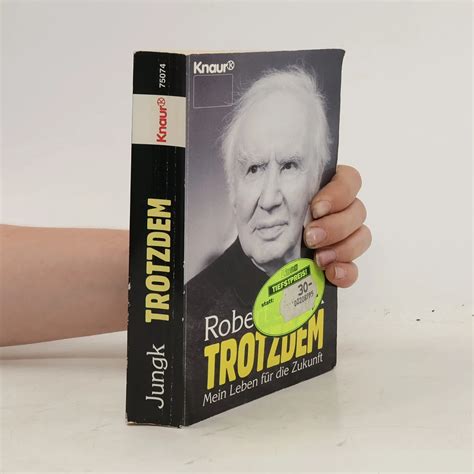 Trotzdem Robert Jungk Knihobot Cz