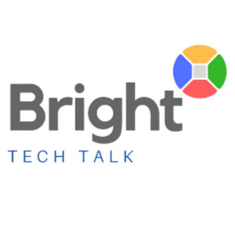 Bright Tech Talk Youtube