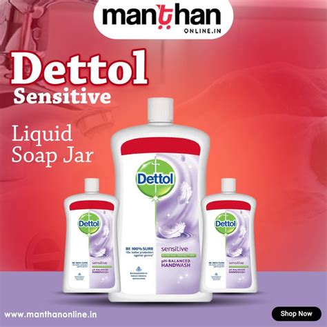 Dettol Sensitive Liquid Soap Jar 900 Ml Pack Of 2 Buy Now Liquid