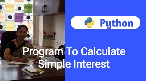 Python Program To Calculate Simple Interest Youtube
