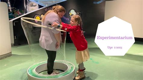 Unschooling PÅ Experimentarium Med Venner Youtube