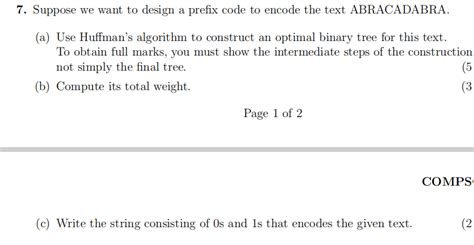Solved 7 Suppose We Want To Design A Prefix Code To Encode