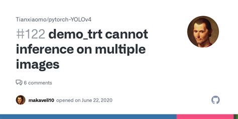 Demo Trt Cannot Inference On Multiple Images Issue Tianxiaomo Pytorch YOLOv GitHub