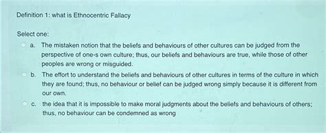 Solved Definition 1 What Is Ethnocentric Fallacyselect