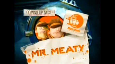 Nicktoons Network Next Bumper Mr Meaty 2007 Youtube