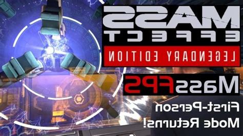 First Person Mod Released For Mass Effect Legendary Edition Game News 24