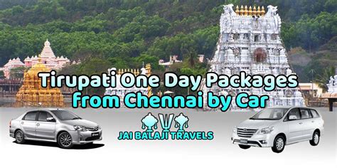 Best One Day Car Tour Packages From Chennai To Tirupati