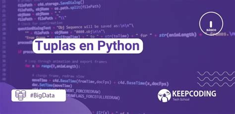 Tuplas En Python Keepcoding Bootcamps