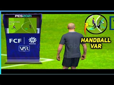 Handball Var Check By Referee In Pes 2021 Mobile Youtube