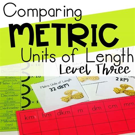 Comparing Lengths Worksheet Metric System Conversions Anchor Chart