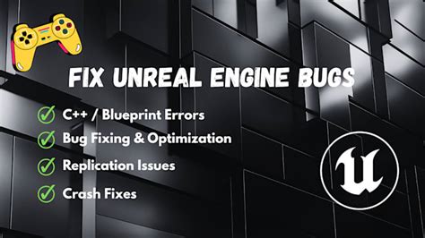 Fix Unreal Engine Code Or Blueprint Bugs And Crashes By Gsgamedev Fiverr