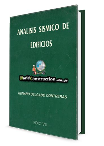 Análisis Sísmico De Edificios Ing Genaro Delgado Contreras World