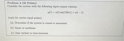 Problem 4 25 ﻿pointsconsider The System With The