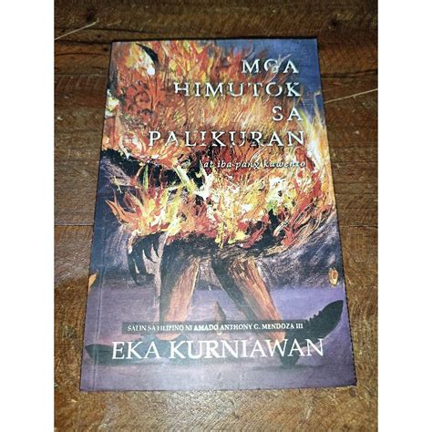 Mga Himutok Sa Palikuran At Iba Pang Kwento Ni Eka Kurniawan Signed