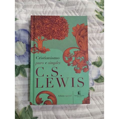 Cristianismo Puro E Simples C S Lewis Capa Dura Shopee Brasil