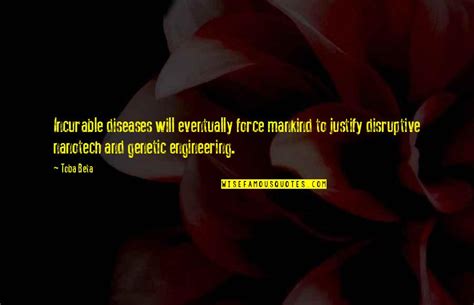 Genetic Engineering Quotes Top 16 Famous Quotes About Genetic Engineering