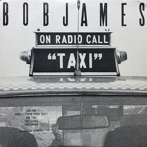 Bob James Angela Theme From Taxi 3 05 Touchdown 3 25 Su