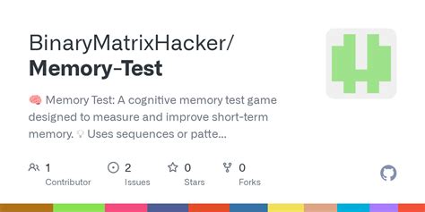 Github Binarymatrixhacker Memory Test 🧠 Memory Test A Cognitive Memory Test Game Designed To