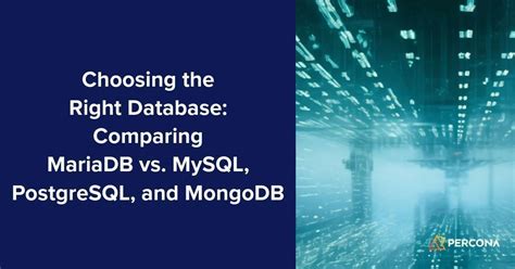 Dataprix On Linkedin Choosing The Right Database Comparing Mariadb Vs