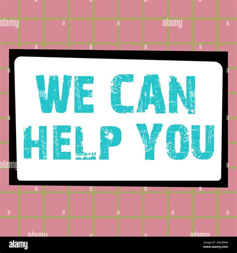 Text Caption Presenting We Can Help You Concept Meaning Support