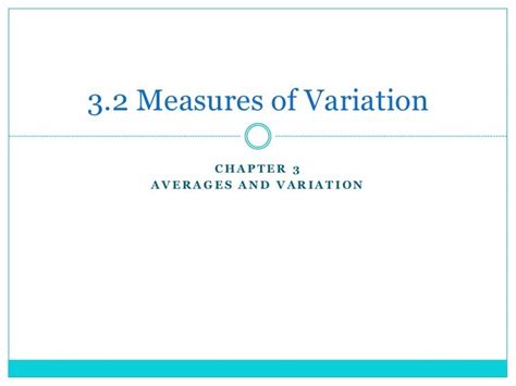 3 2 Measures Of Variation