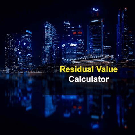 Residual Value Calculator Finance Calculators By Icalculator™