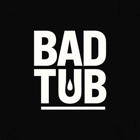 Bad Tub
