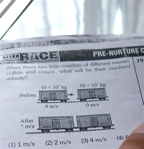 When These Two Train Coaches Of Different Masses Collide And Couple What