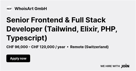 Whoisart Remote Senior Frontend And Full Stack Developer Tailwind Elixir Php Typescript