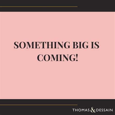 Something Big Is Coming 🩷 Thomas And Dessain