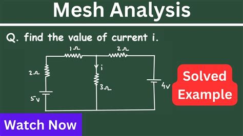 Mesh Current Method | Mesh Analysis Solved Example Problem - YouTube