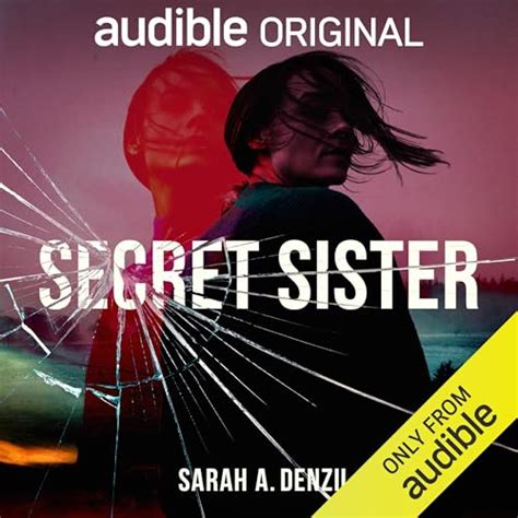 Secret Sister Von Sarah A Denzil Hörbuch Download Audiblede