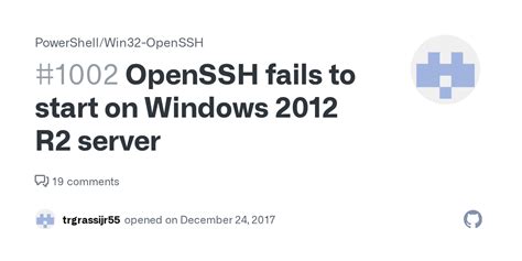 Openssh Fails To Start On Windows 2012 R2 Server · Issue 1002 · Powershellwin32 Openssh · Github