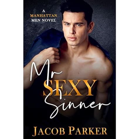 Mr Sexy Sinner Audible Audio Edition Jacob Parker Star