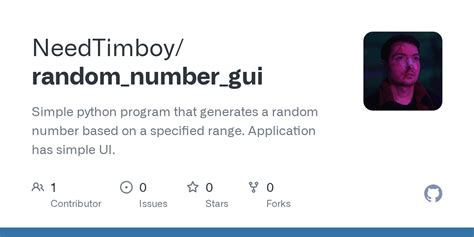 Github Needtimboyrandomnumbergui Simple Python Program That